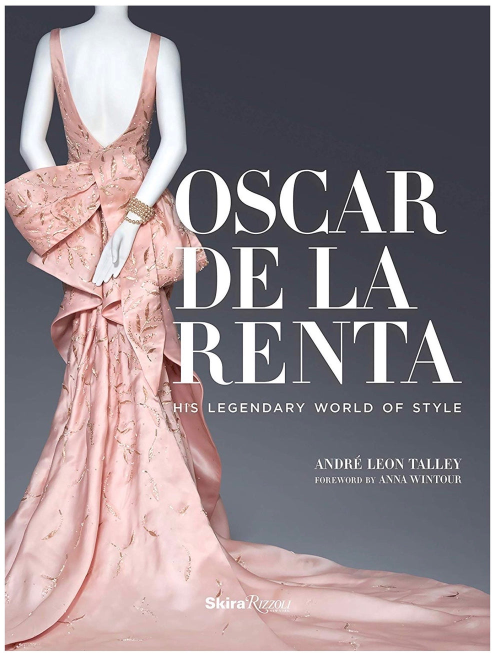 Oscar de la Renta: His Legendary World of Style – Dahlia Home